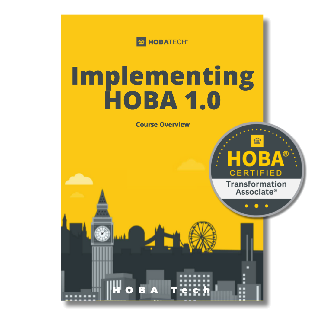 Implementing HOBA 1.0: Turn Vision into Reality with Agile ...